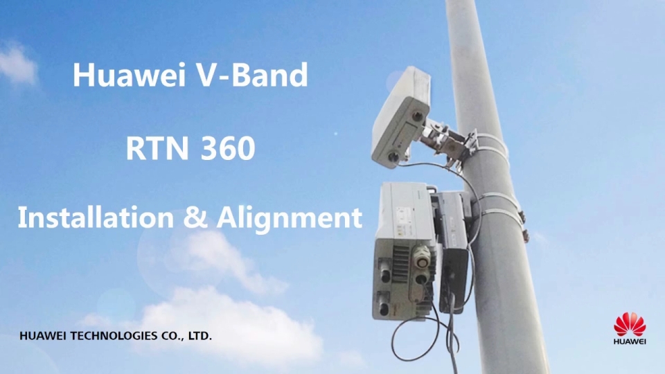 Huawei V-Band Installation & Alignment